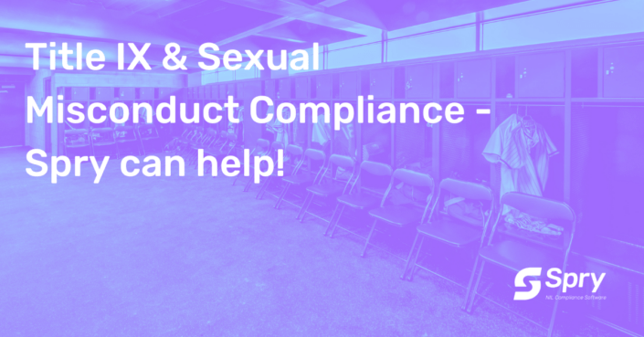 Spry can help with Title IX and Sexual Misconduct Compliance - Spry
